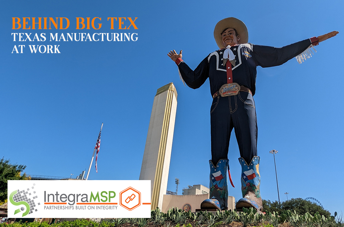 Behind Big Tex: Texas Manufacturing at Work | IntegraMSP